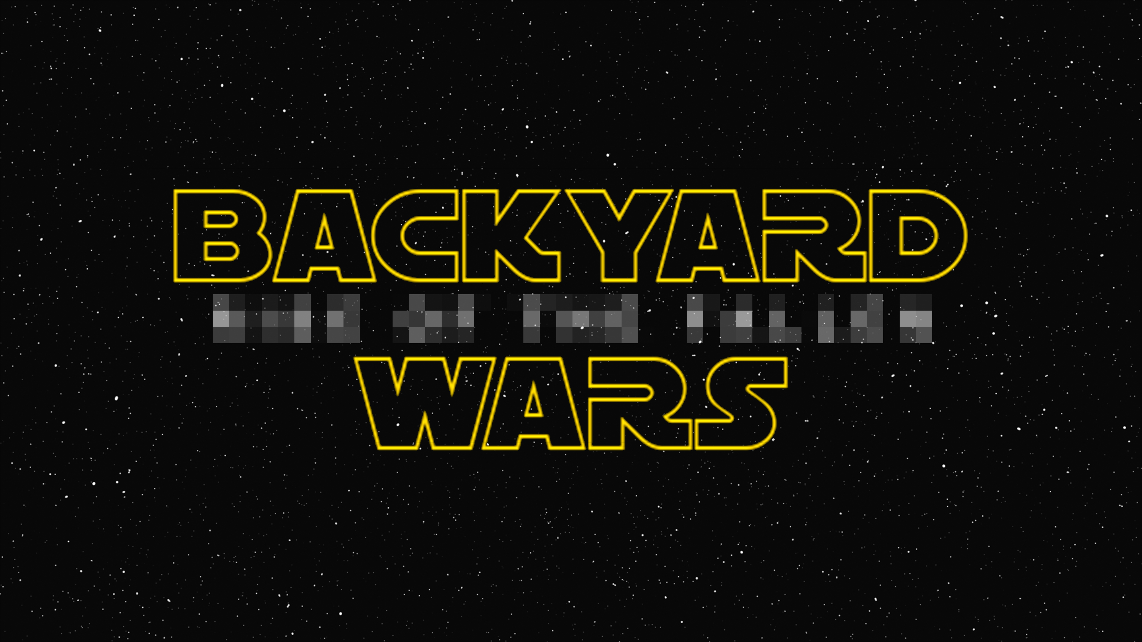 BACKYARD WARS EPISODE III TITLE REVEAL! – Random Productions